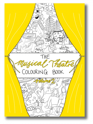 Musical Theatre Colouring Book Volume 1 – Theatre Gifts