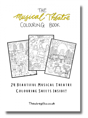 Musical Theatre Colouring Book Volume 1 – Theatre Gifts